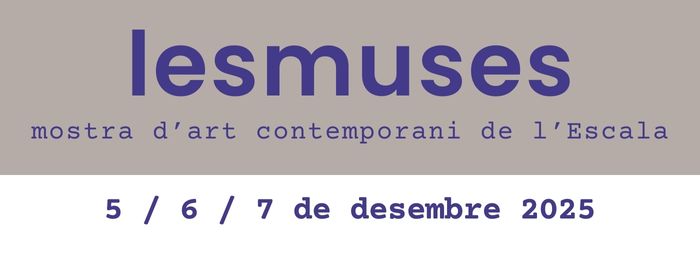 LES MUSES 2025 - Port 25 Galeria d'Art l'Escala